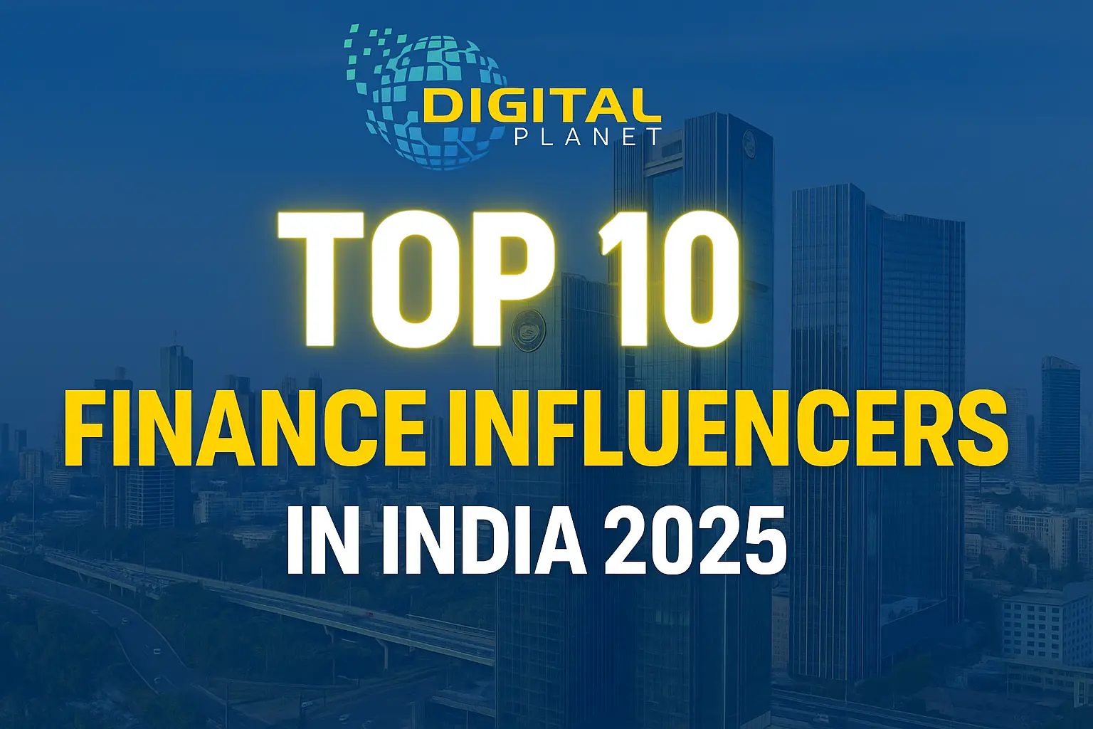 Top 10 Finance Influencers of India You Must Follow in 2025